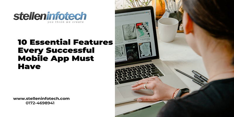 10 Features Every Successful Mobile App Must Have